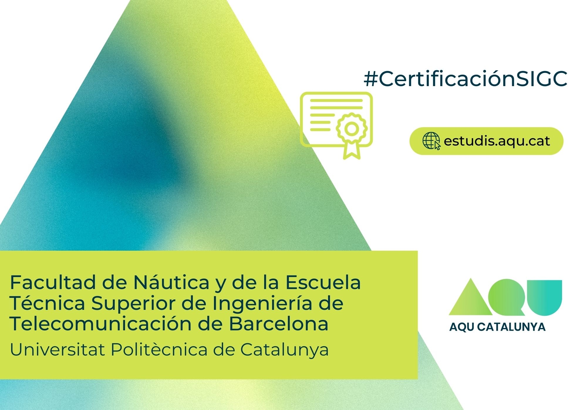 Certificamos el SIGC de la Facultad de Náutica y de la Escuela Técnica ...