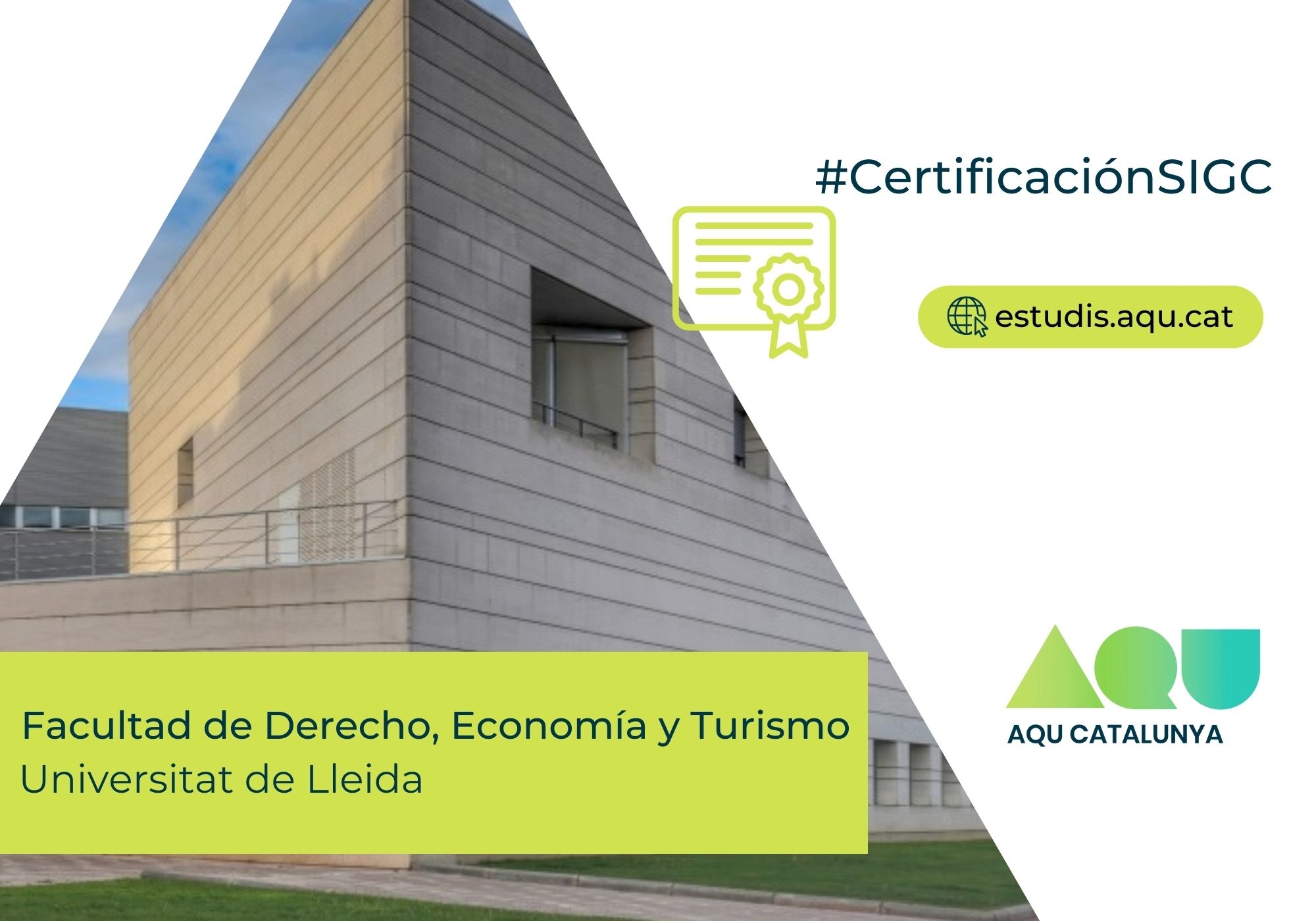 Certificamos el SIGC de la Facultad de Derecho, Economía y Turismo de ...